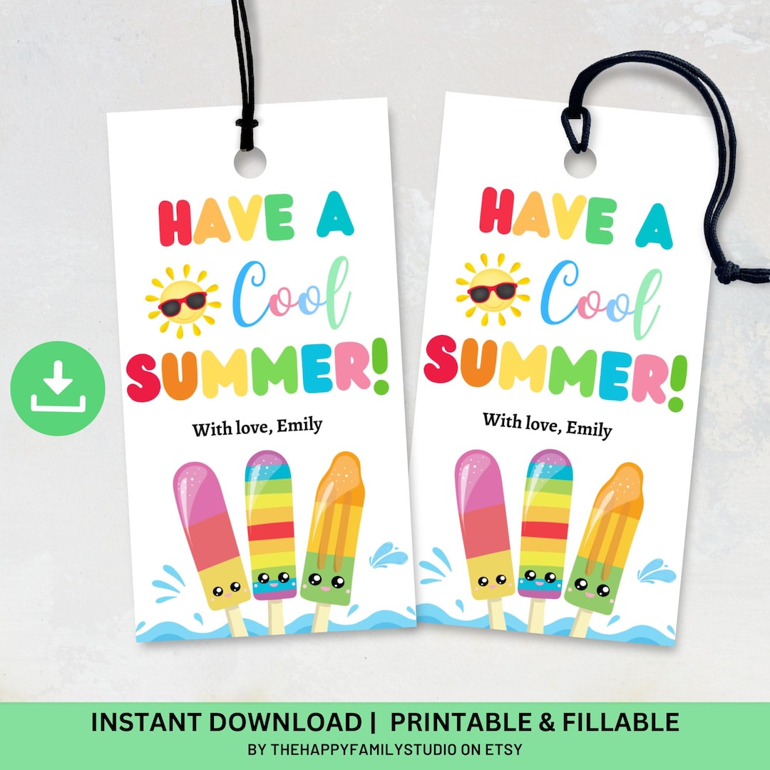 Ice Pop Have a Cool Summer Gift Tag, Popsicle Tag, School Ice Cream Tag ...