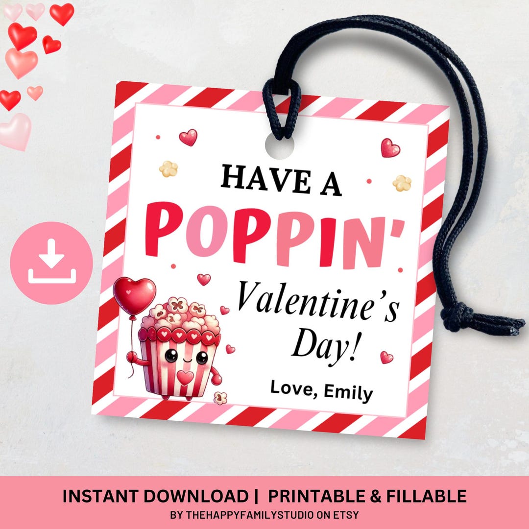 Printable Have A Poppin Valentines Day Tags, Valentine Popcorn Gift ...