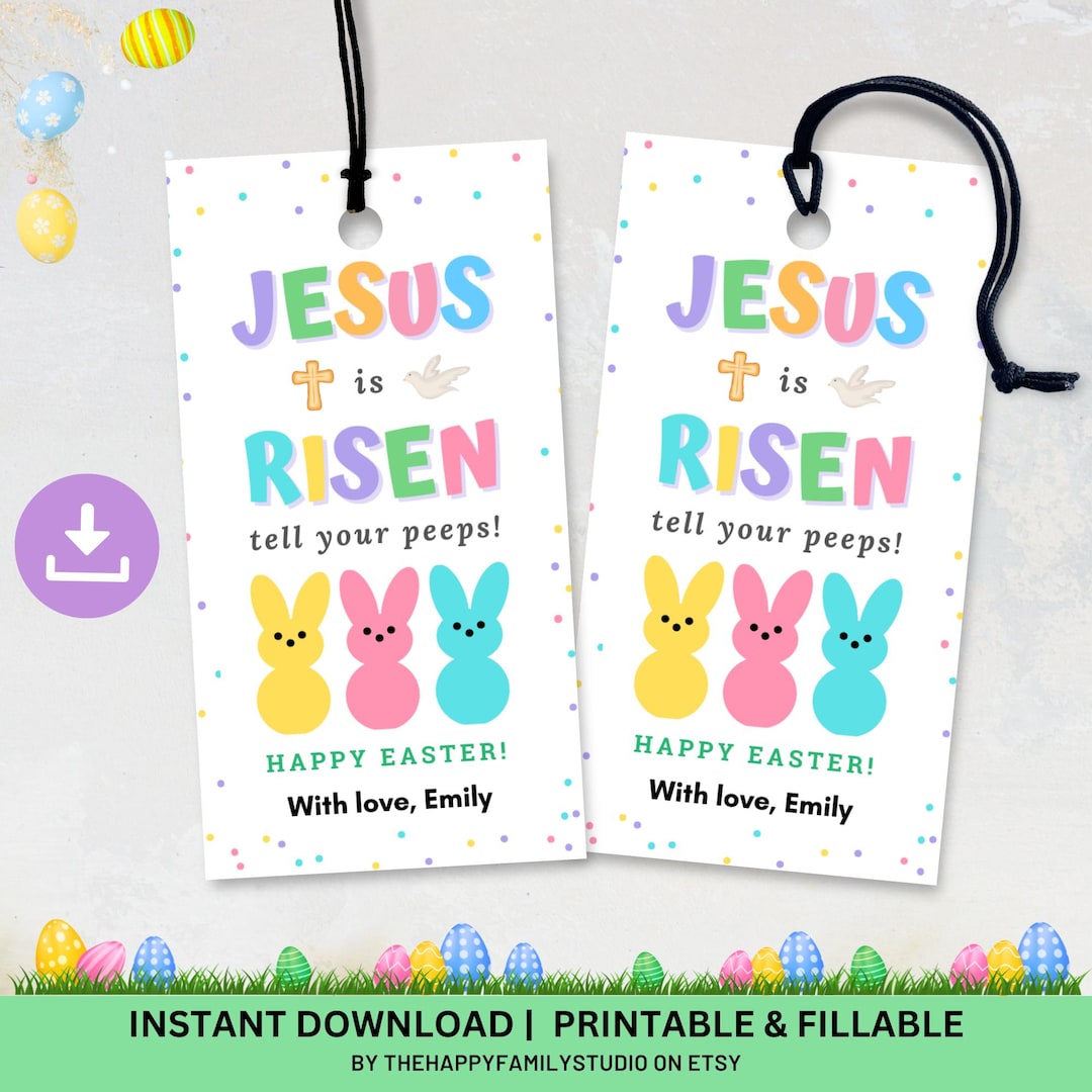 Jesus is Risen Easter Gift Tags: Peeps Treat Tags (digital Download) - Etsy