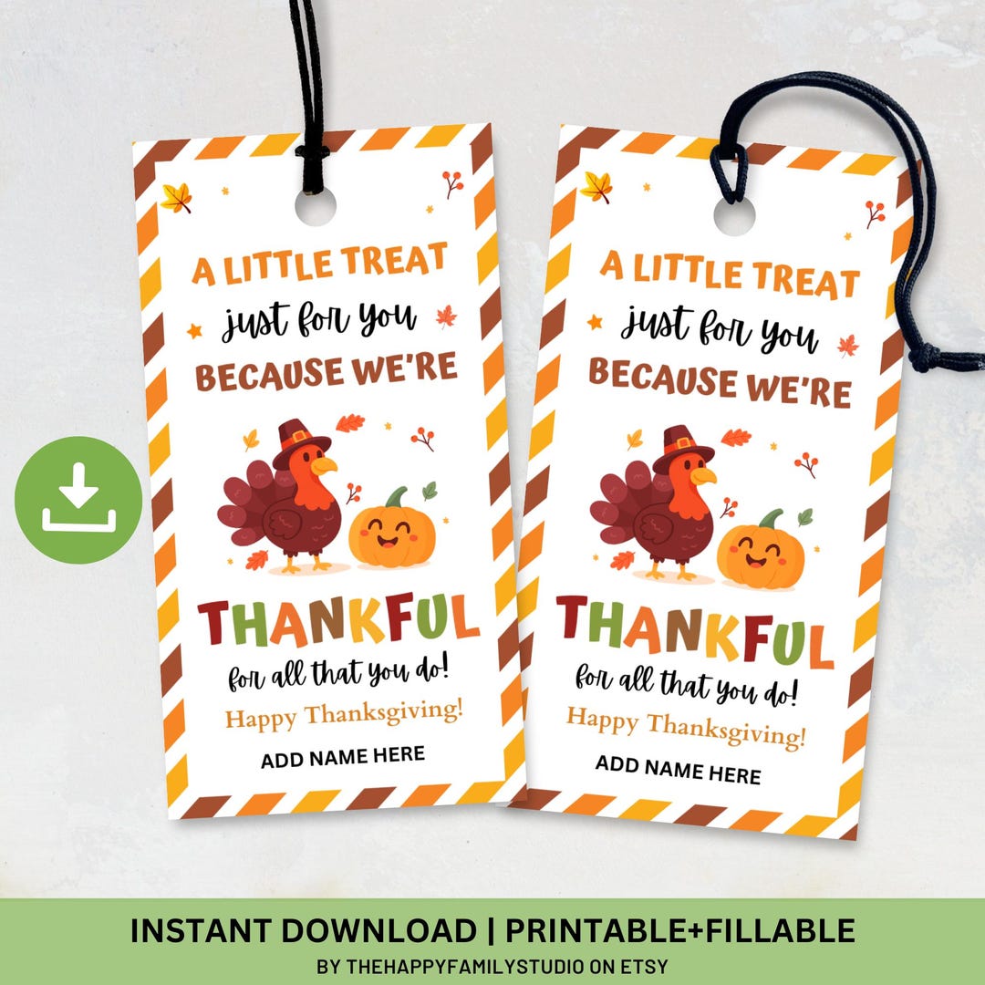 Thanksgiving Treat Tags, Just a Little Treat Printable Tags, Fall Thank ...