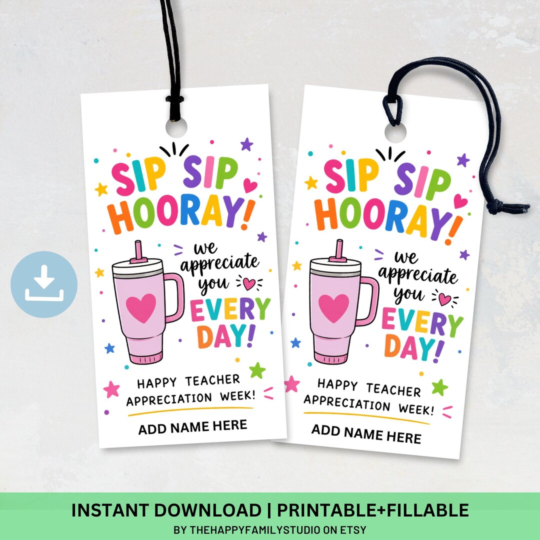 Sip Sip Hooray Teacher Appreciation Gift Tag, Staff Tumbler Tag ...