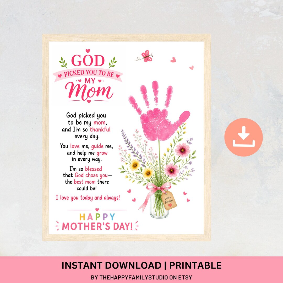 Christian Mother’s Day Handprint Craft, God Picked You to Be My Mom ...