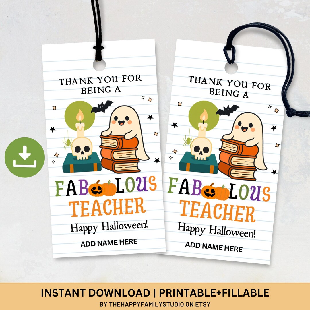 Faboolous Teacher Halloween Tag, Halloween Teacher Thank You, Teacher ...