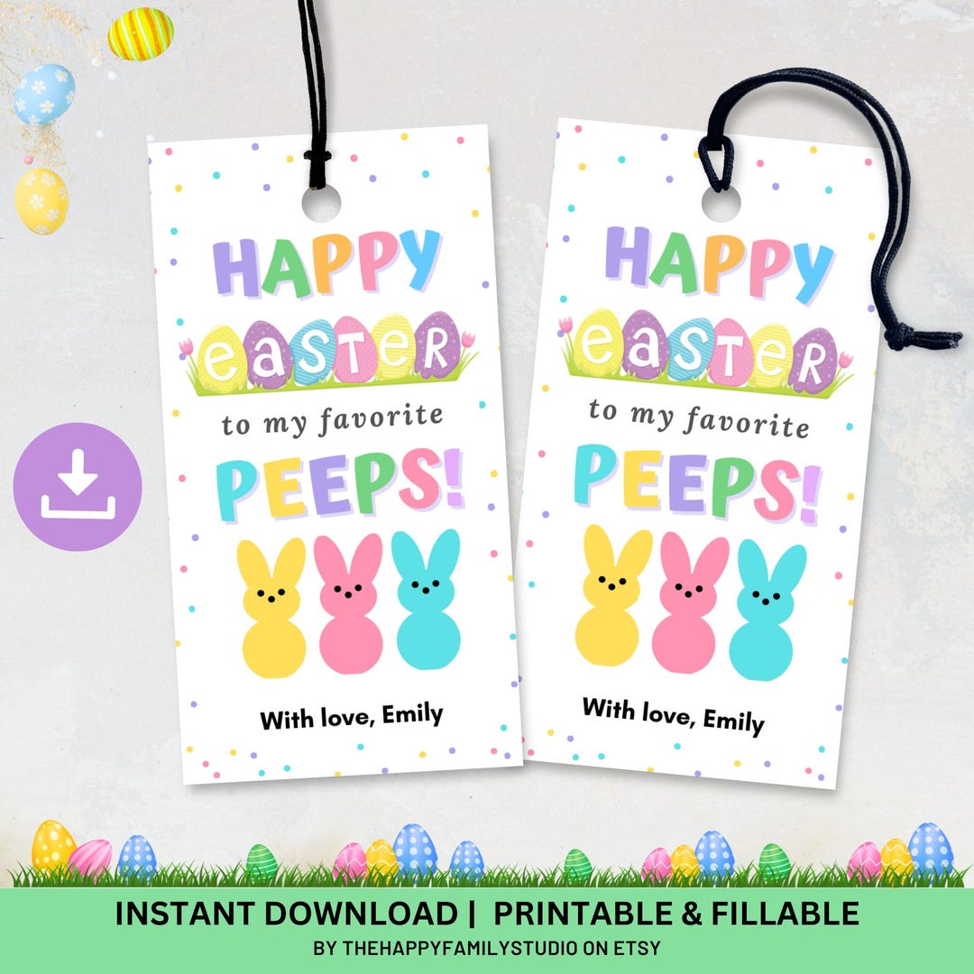 Happy Easter to My Favorite Peeps Gift Tag, Easter Peeps Treat Tags ...