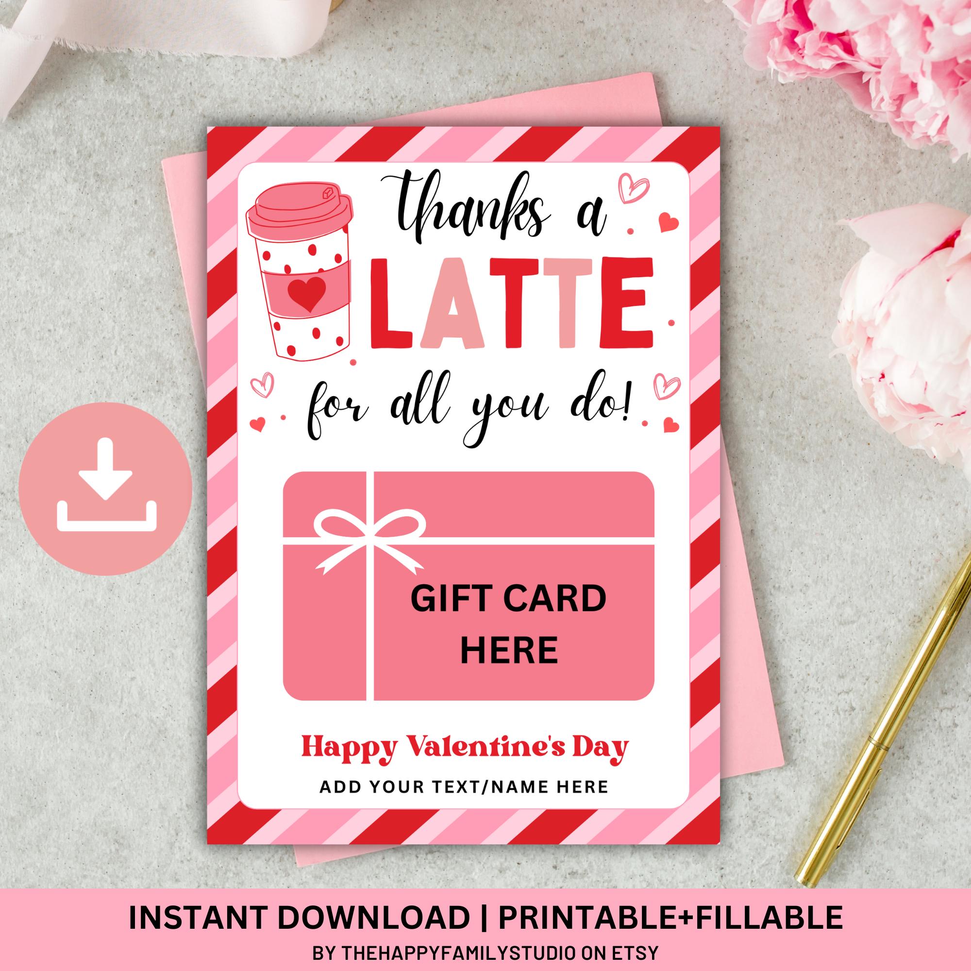 Printable Thanks a Latte Valentine's Day Card Holder, Teacher Valentine ...