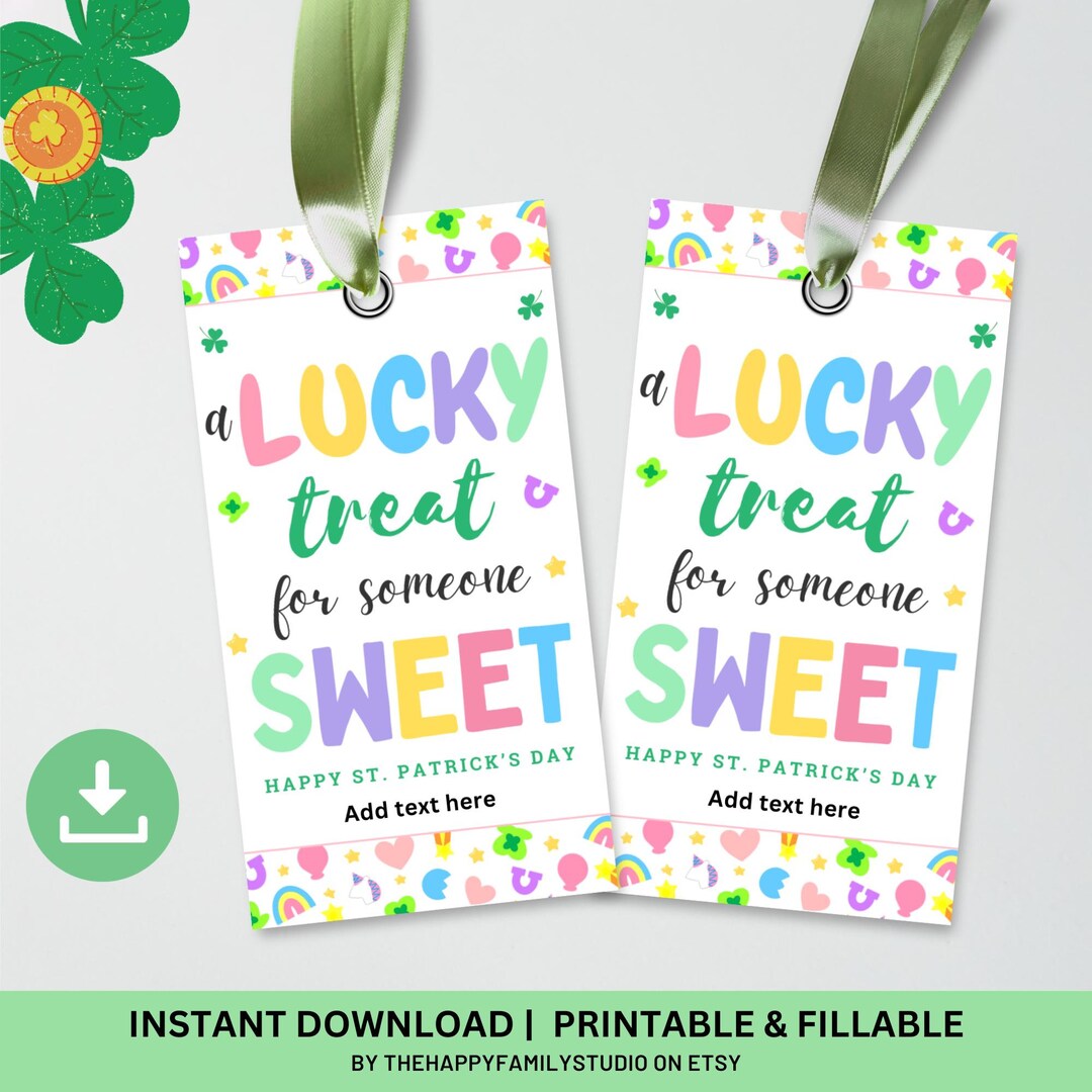 A Lucky Treat for Someone Sweet St. Patrick’s Day Tag, Printable ...