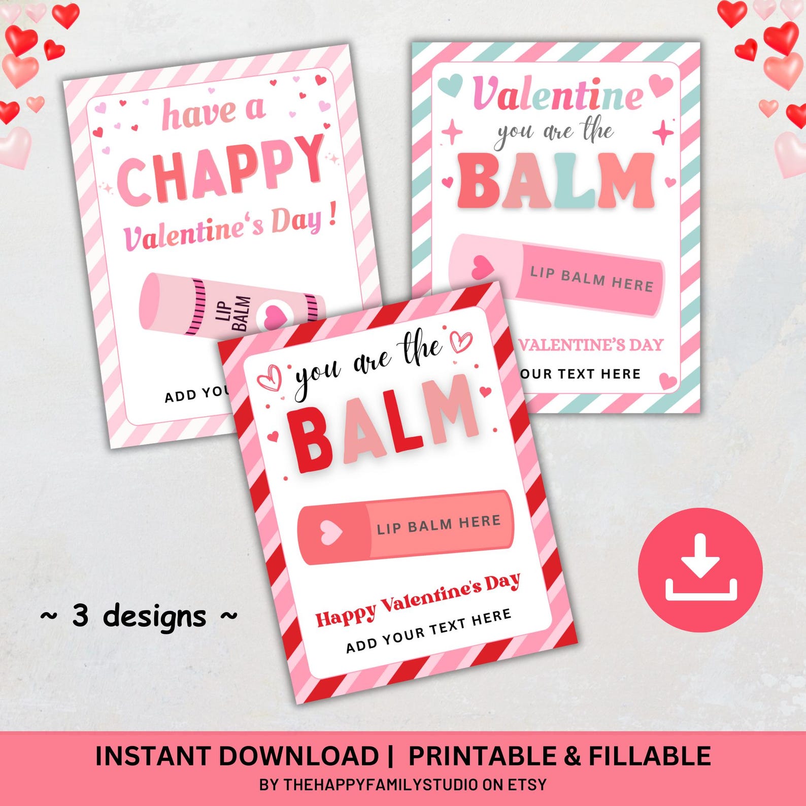 Printable You're the Balm Valentine's Day Card, Editable Lip Balm ...