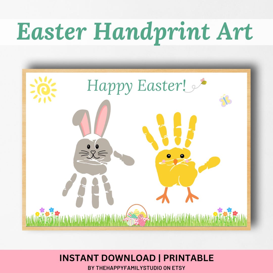 Easter Handprint Art, Bunny & Chick Handprint Craft, Easter Footprint ...