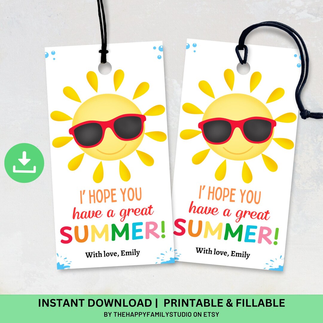 Last Day of School Gift Tag, Hope You Have Great Summer Tag, End of ...