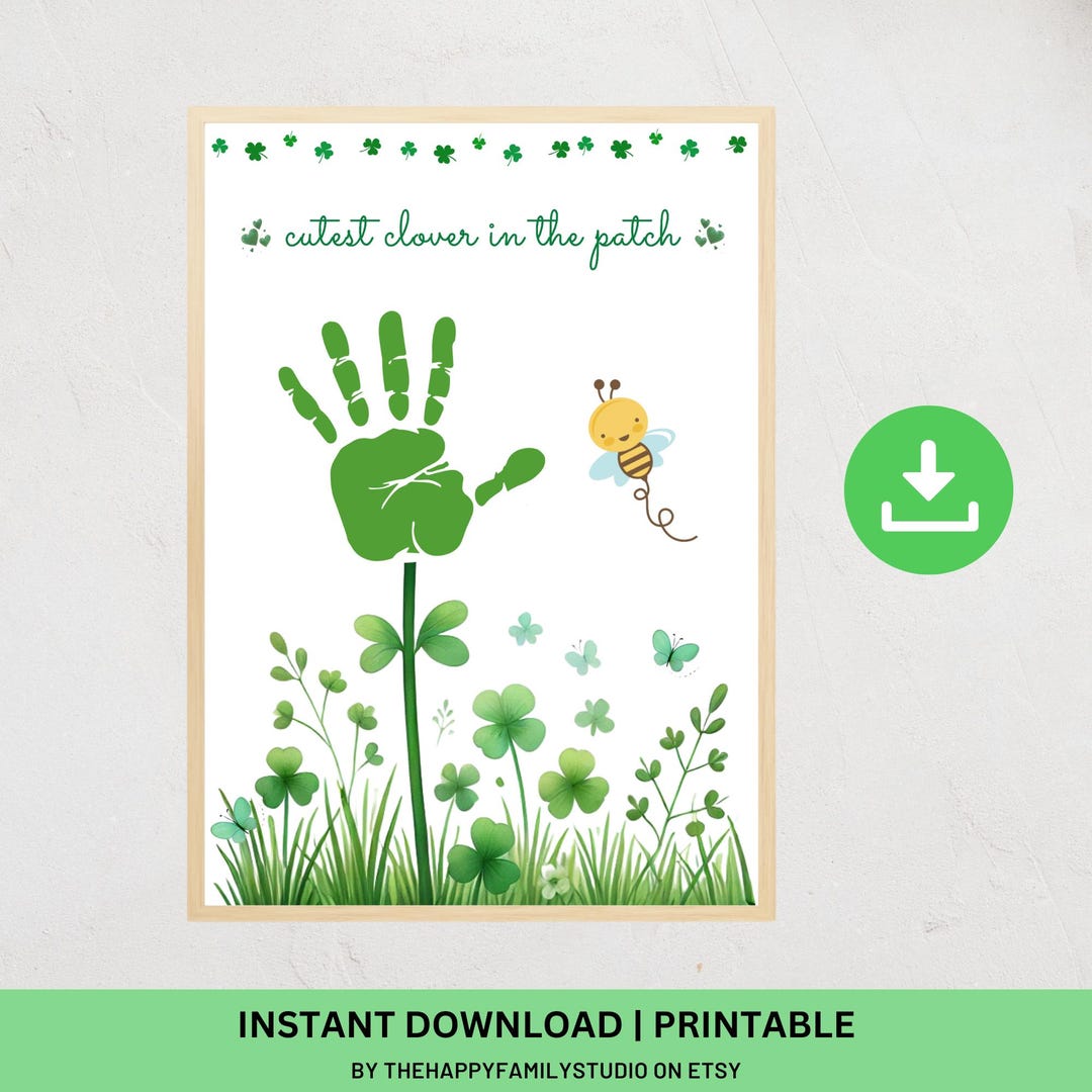 St Patrick’s Day Handprint Art, Cutest Clover in the Patch, St Patrick ...