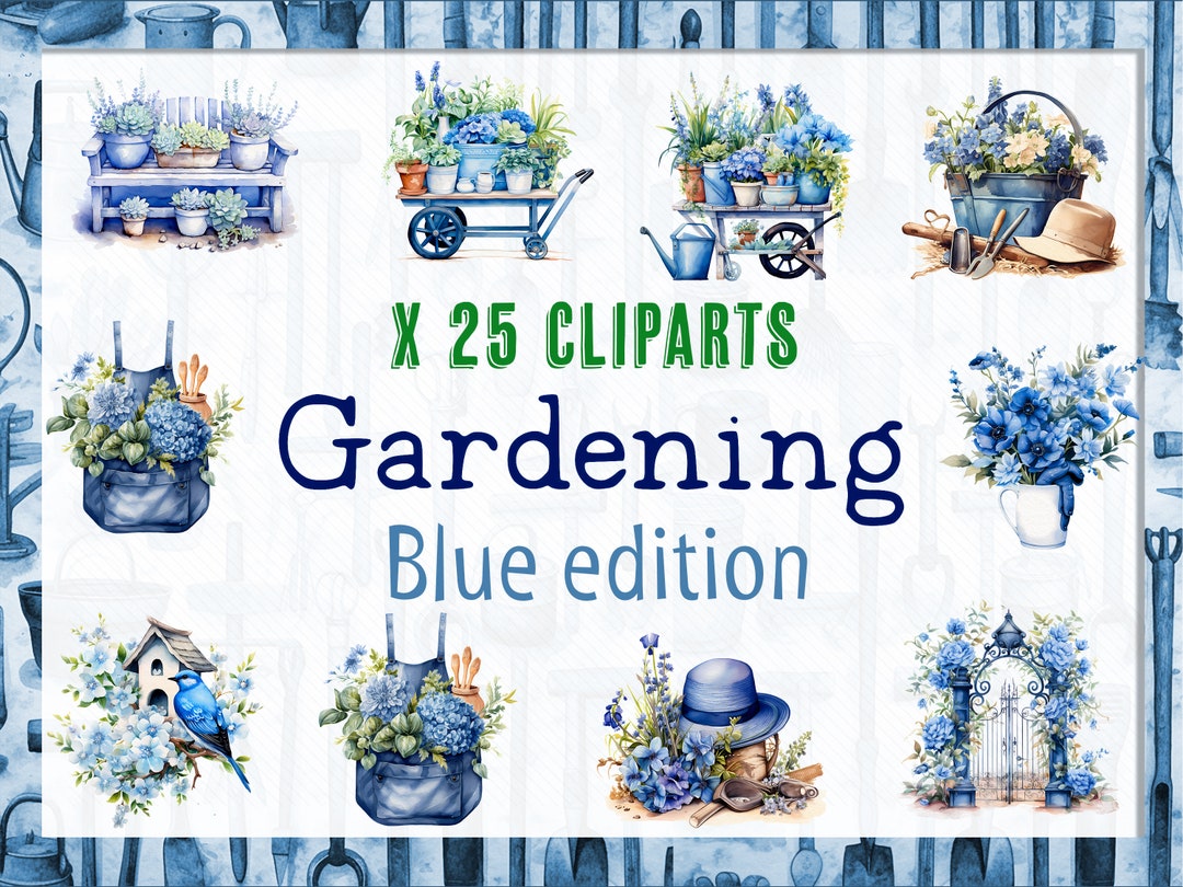 Watercolor Blue Gardening Clipart Bundle, Blue Watercolor Gardenings ...