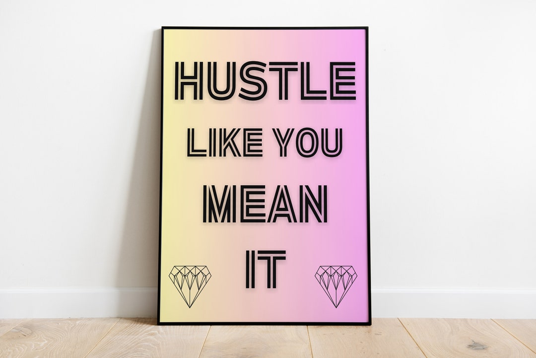 Hustle Wall Art, Neon Aesthetics, Colorful Motivational Print, Boss ...