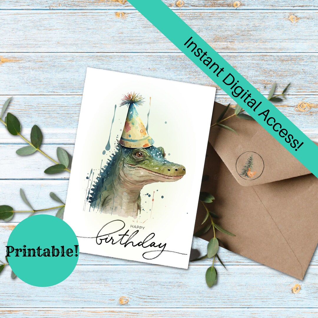 Alligator Birthday Card, Printable Greeting Card, Digital Download ...