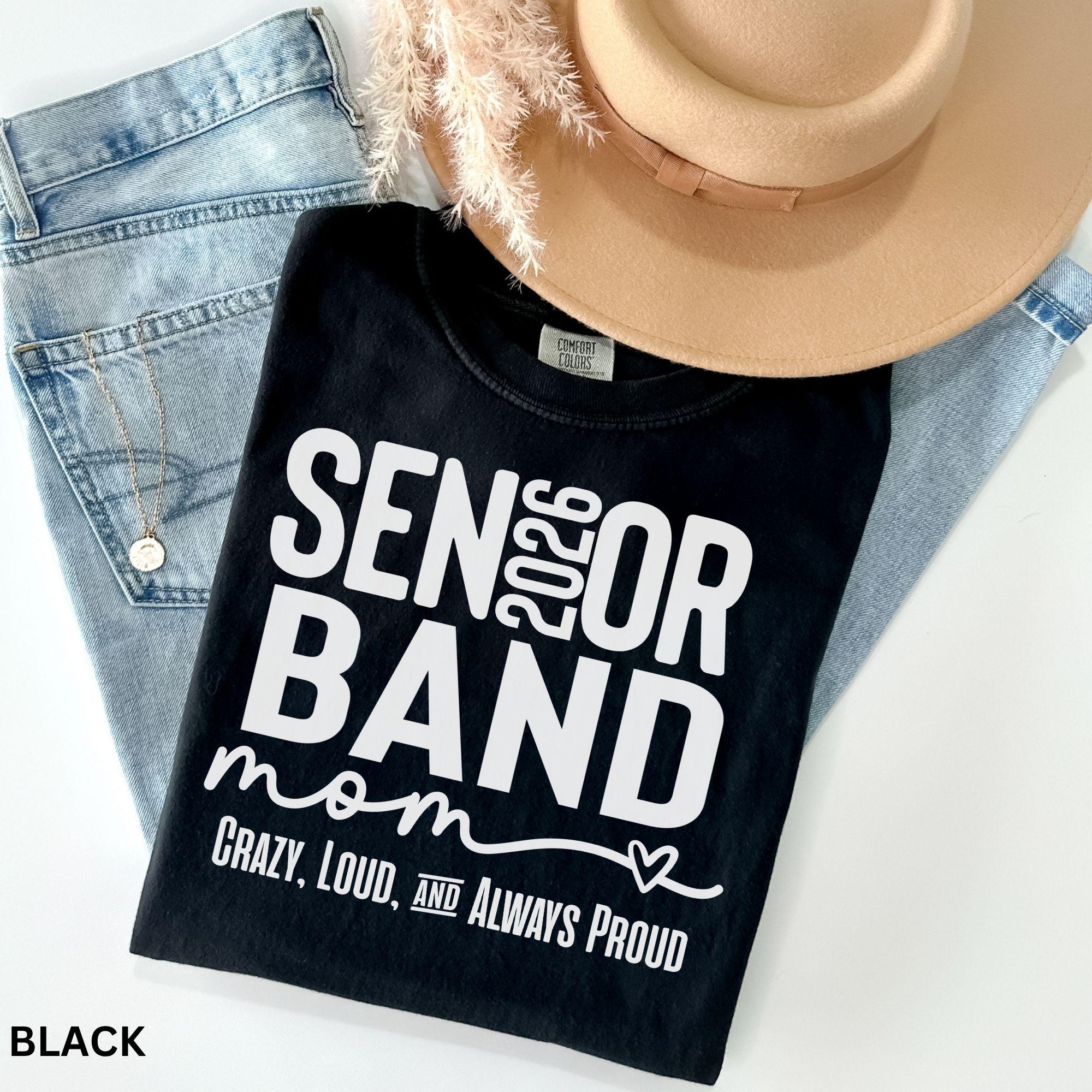 Senior Band Mom 2026 Comfort Colors® Shirt, Gift for Marching Band Mama ...