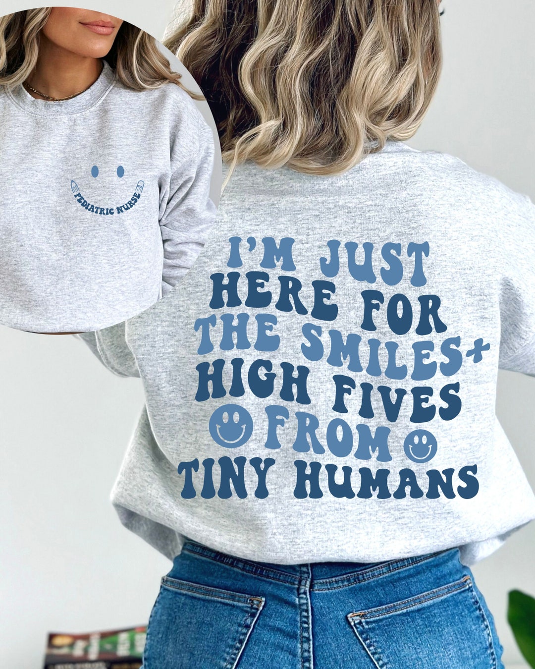 PEDS Sweatshirt I'm Just Here for the Smiles High Fives Gift for ...