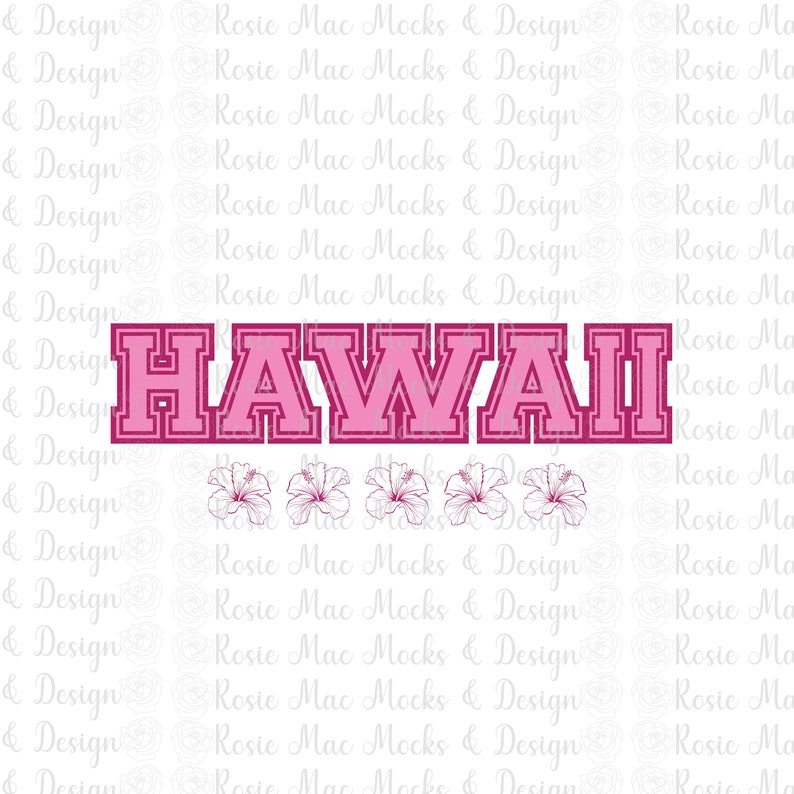 Collegiate Hawaii PNG Preppy Hawaii PNG Cute Hibiscus Sublimation ...