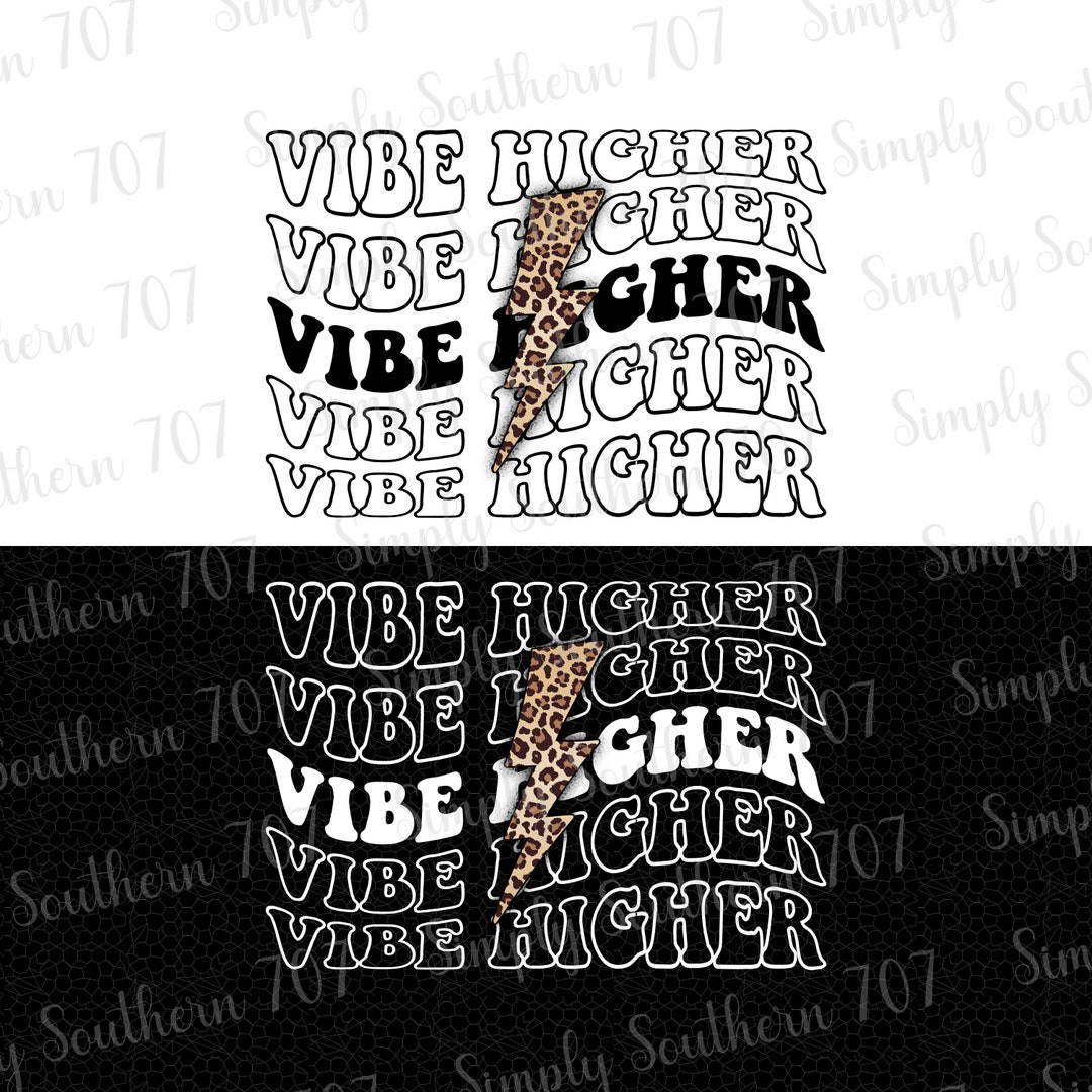Vibe Higher PNG Lightning Bolt Retro Graphic Digital Download Good ...