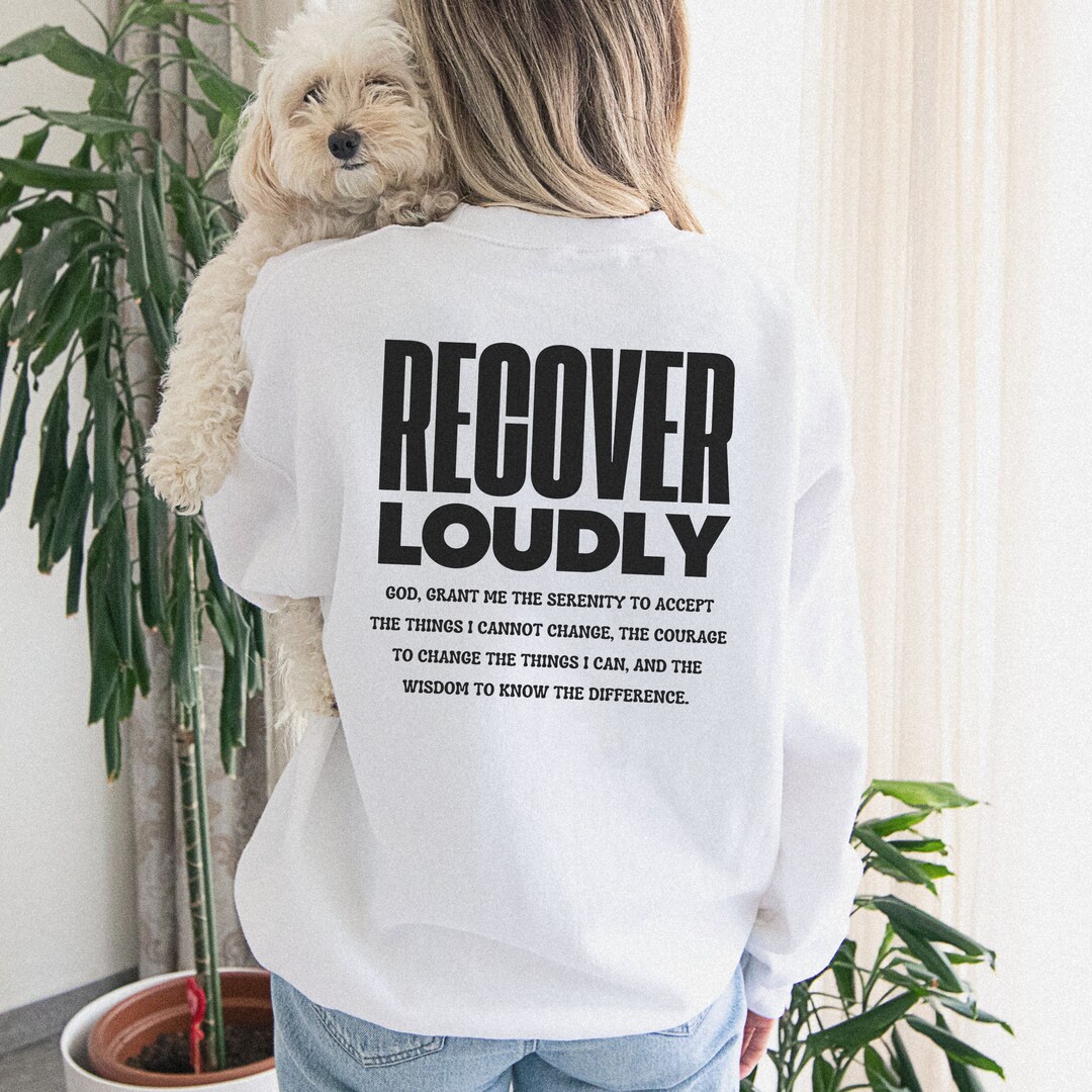 Sobriety Serenity Prayer We Must Recover Loudly Jesus Loves You ...