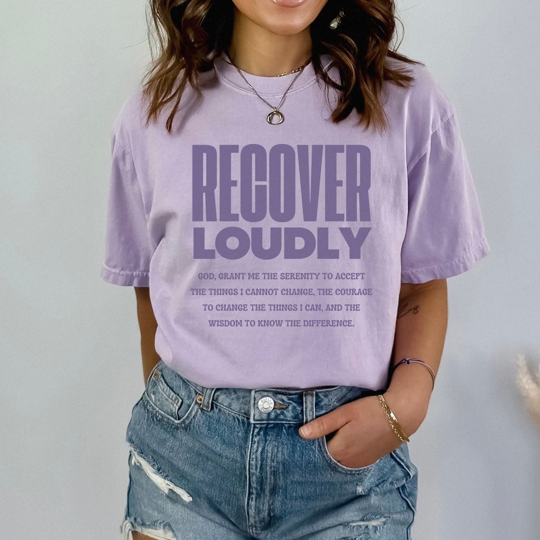 Serenity Prayer Sobriety We Must Recover Loudly Jesus Loves You ...
