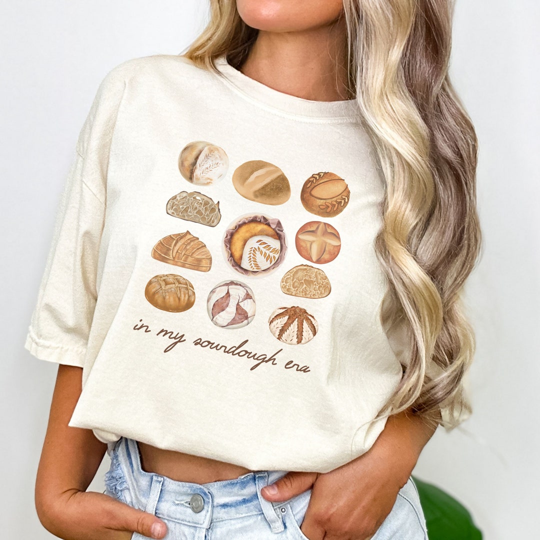 Sourdough Tshirt Foodie Gift Bread Baker Shirt Cooking Shirt Tshirt ...