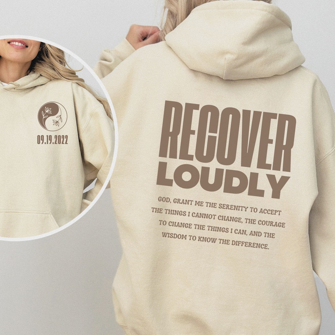 Custom Soberversary Date Serenity Prayer Addiction Recovery Hoodie ...