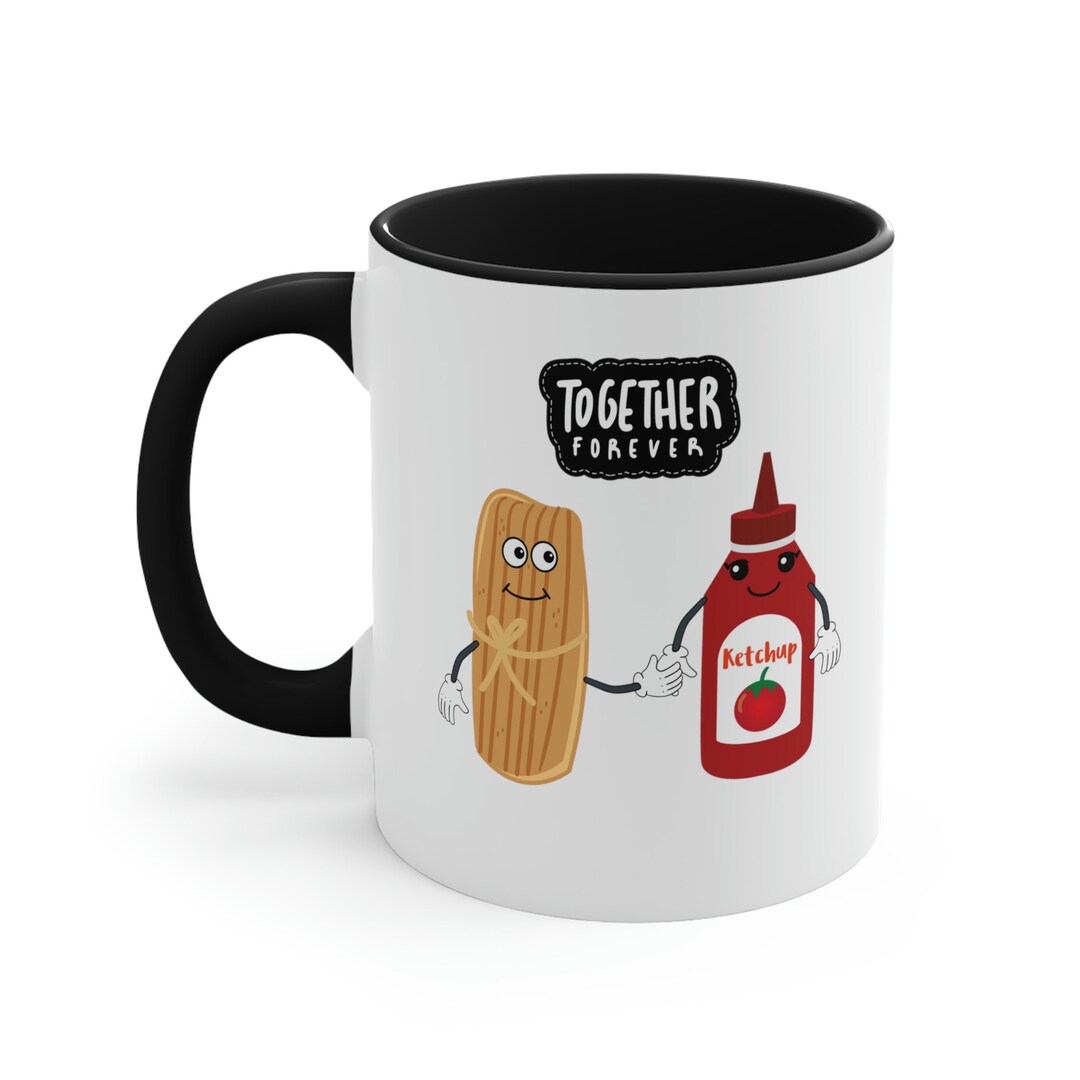 Together Forever Mug, Tamale and Ketchup Lovers Gift - Etsy
