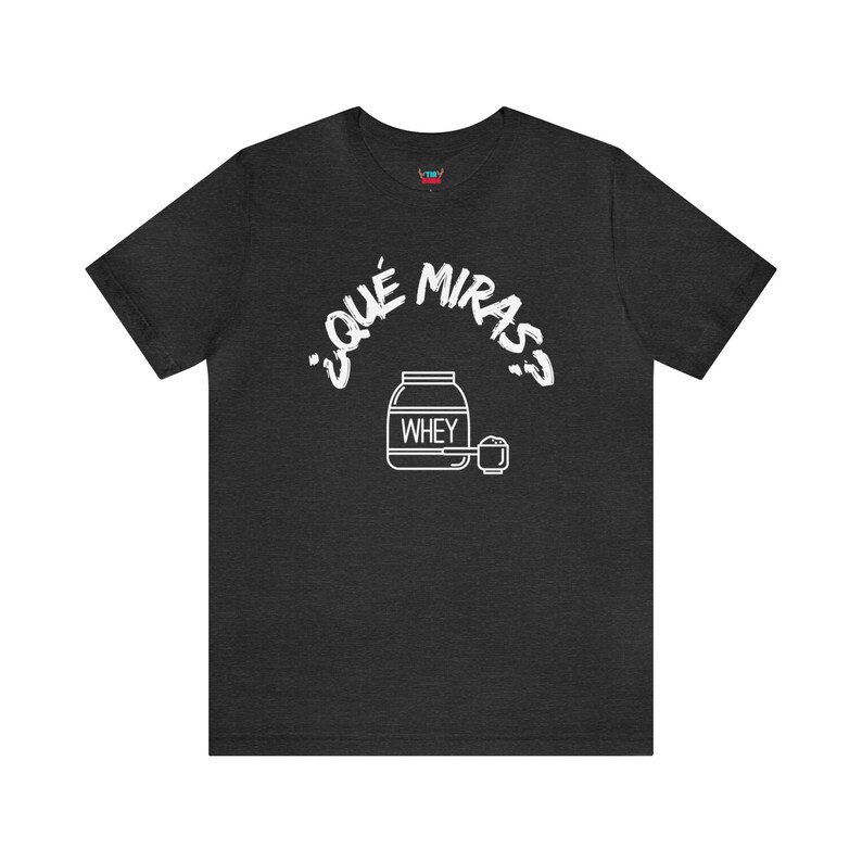 Que Miras Whey Protein Gym Shirt, Funny Spanish Workout Tee - Etsy ...