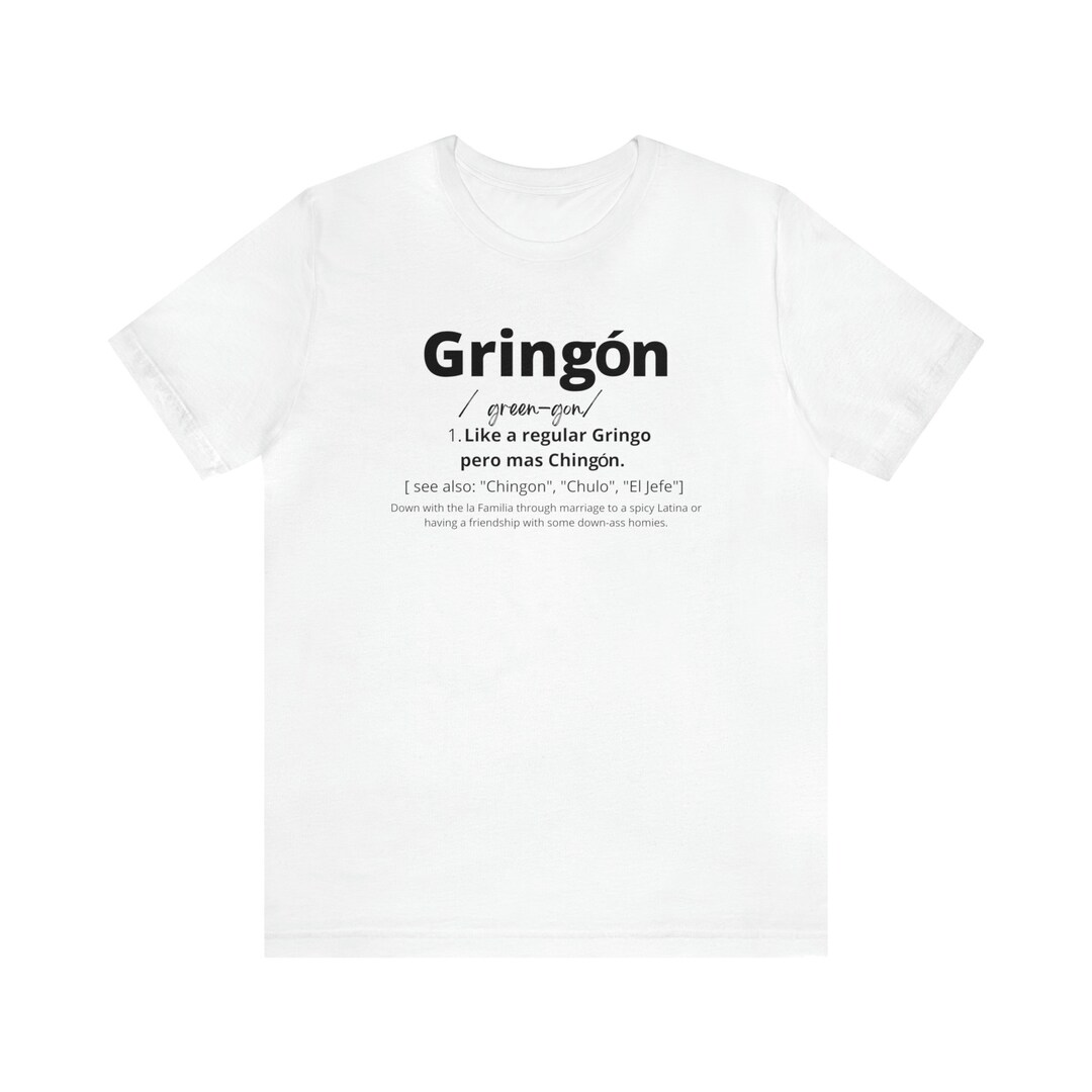 Gringon Definition Shirt, Funny Latinx Tee, Gift for Dad - Etsy