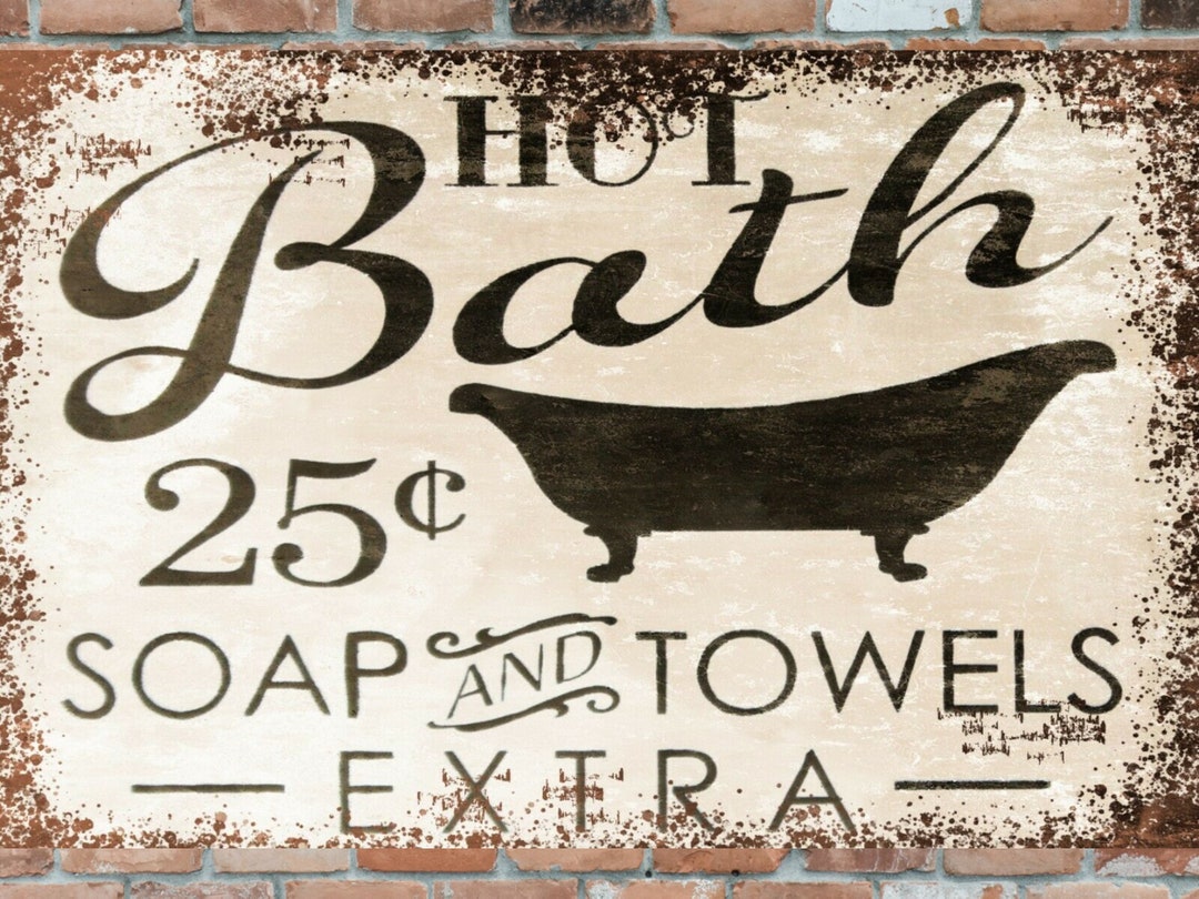Hot Bath Soap & Towels Extra - Metal Sign Plaque - Etsy