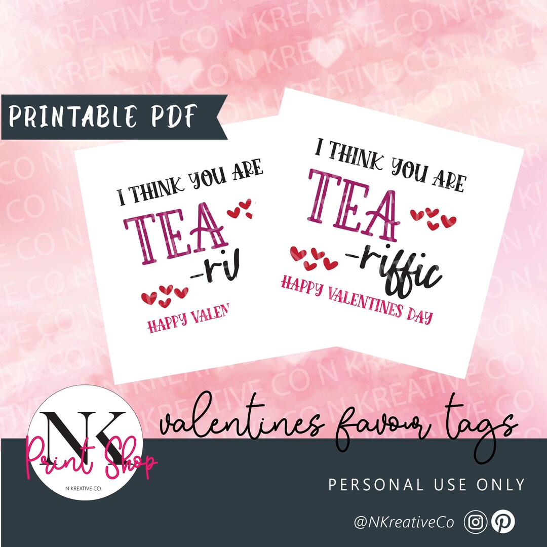 I Think You Are Tea-riffic | Valentine Tag for Tea | Valentine for ...