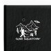 Gone Squatchin Journal - Blank Sasquatch Journal, Squatch Notebook ...