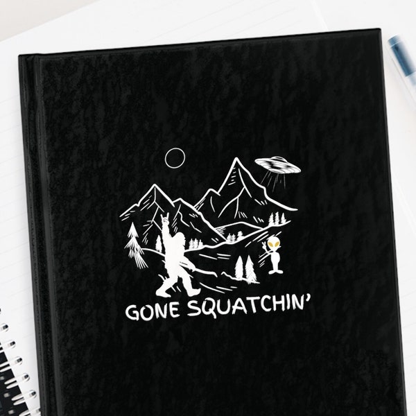 Gone Squatchin Journal Blank Sasquatch Journal, Squatch Notebook, Yeti ...
