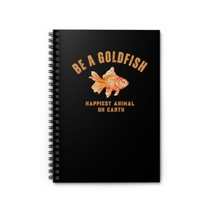 Goldfish Spiral Notebook, Plan for Today Note Book, Futbol is Life, the ...