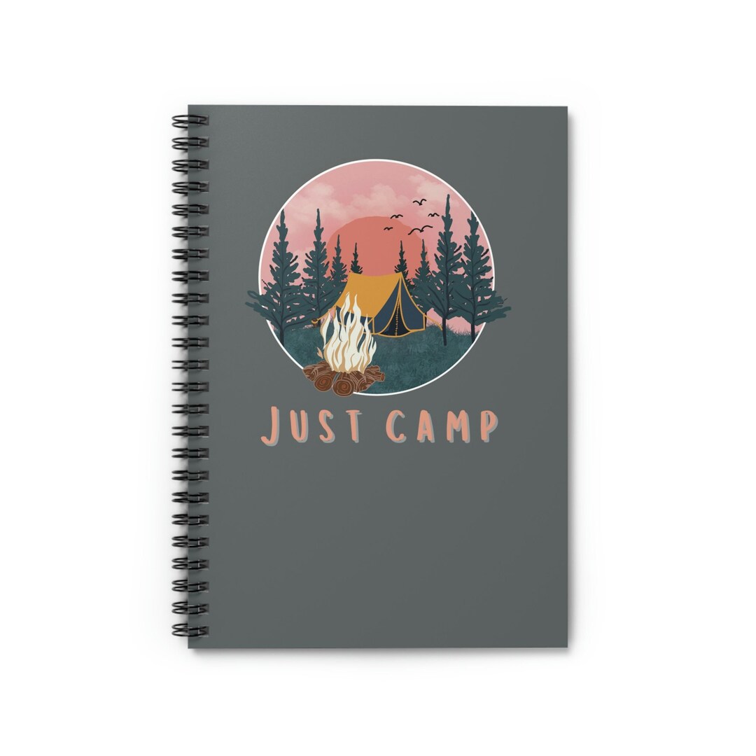 Just Camp Journal, Camping Spiral Notebook, Gift for Camper Hiker Note ...