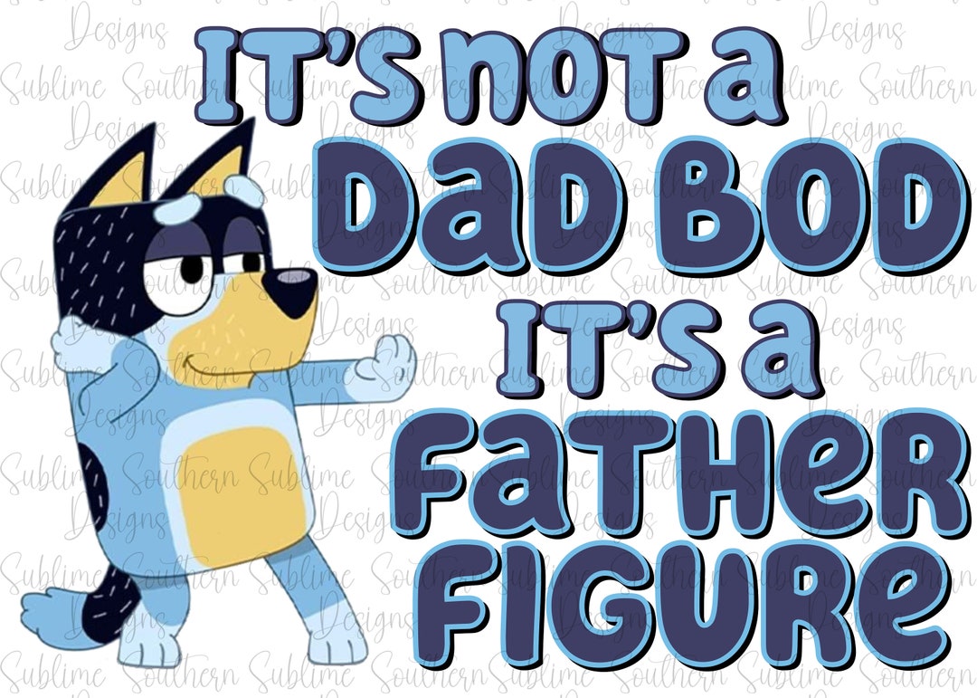 Dad Bod Bandit Heeler PNG Bluey Dad Tee Fathers Day Funny - Etsy Australia