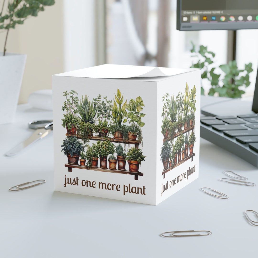 House Plants Sticky Note Cube, Just One More Plant Sticky Notes, Plant ...