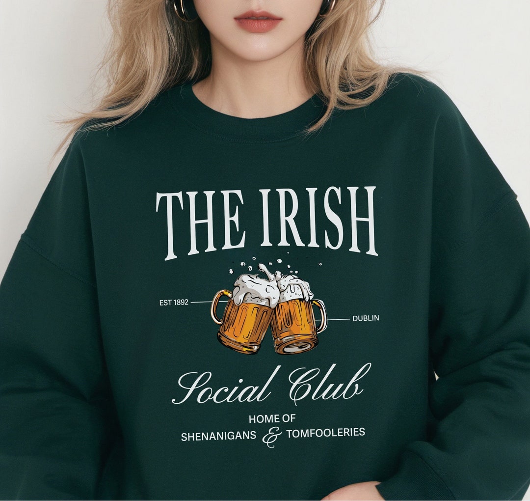The Irish Social Club Sweatshirt, St. Patricks Day Crewneck, Irish Pub ...