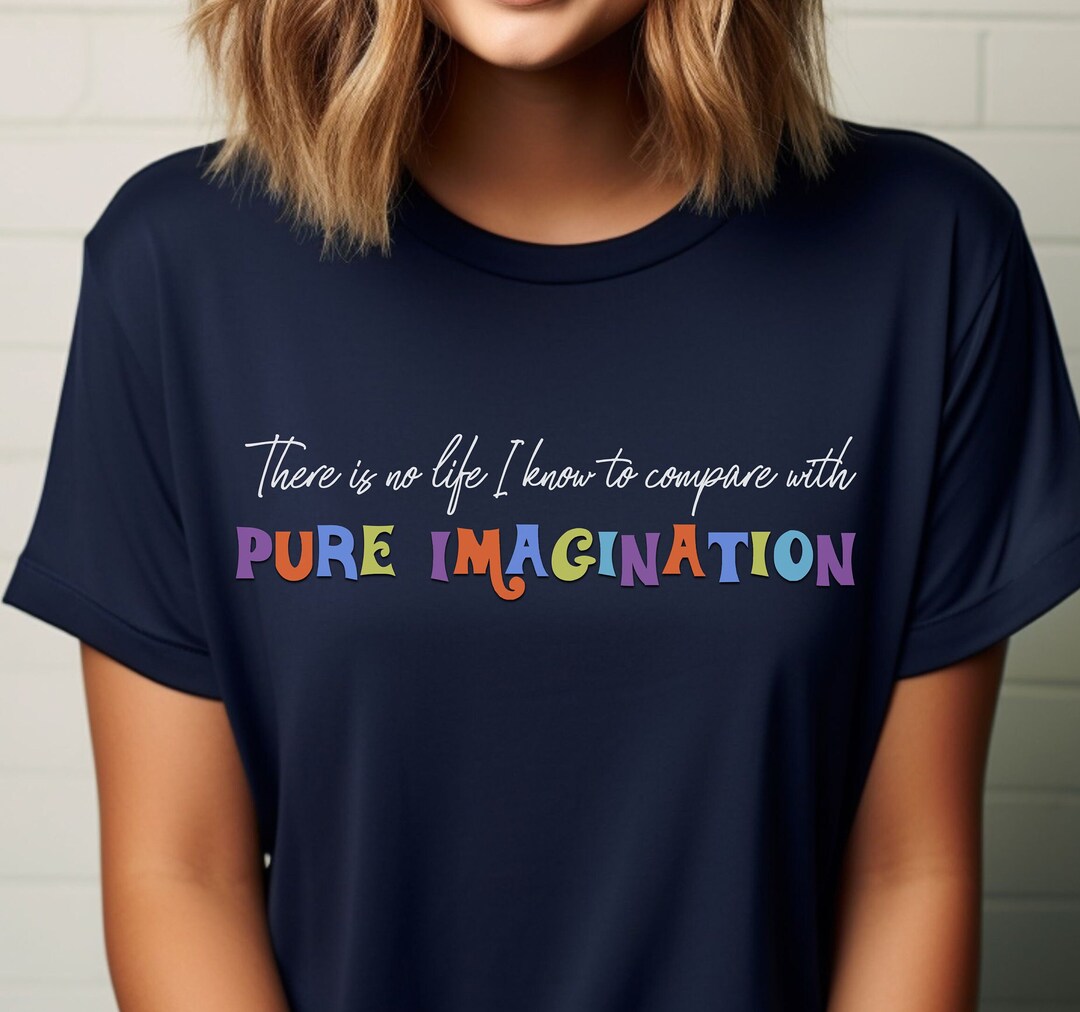 Willy Wonka Pure Imagination Shirt, Wonka Song Shirt, Movie Tshirt ...