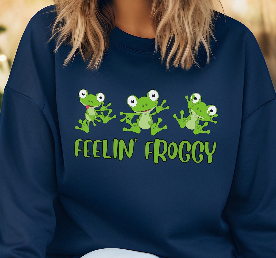 Feelin Froggy, Frog Sweatshirt, Let's Get Froggy Sweatshirt, Gifts for ...
