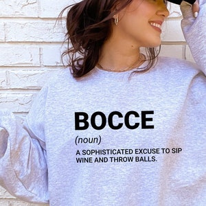 Bocce Sweatshirt for Bocce Team Matching Shirts Play Bocce Tournament ...