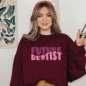 Future Dentist Sweatshirt Gift for Dental Student Graduation Future ...
