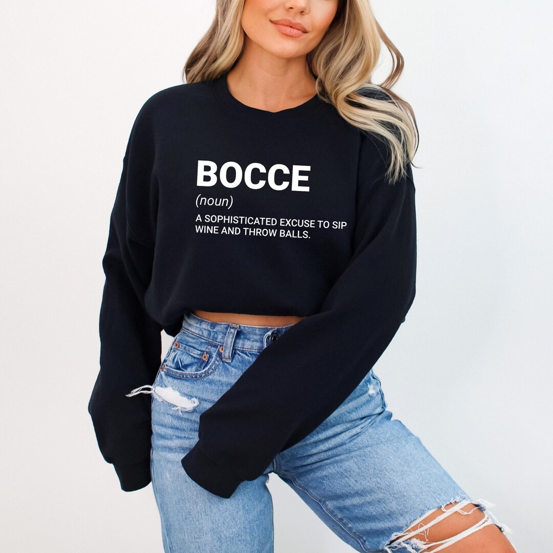 Bocce Sweatshirt for Bocce Team Matching Shirts Play Bocce Tournament ...