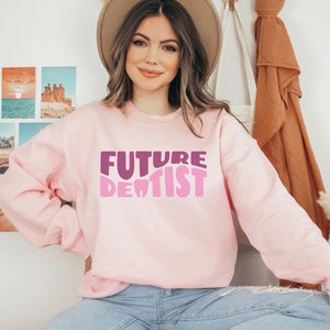 Future Dentist Sweatshirt Gift for Dental Student Graduation Future ...