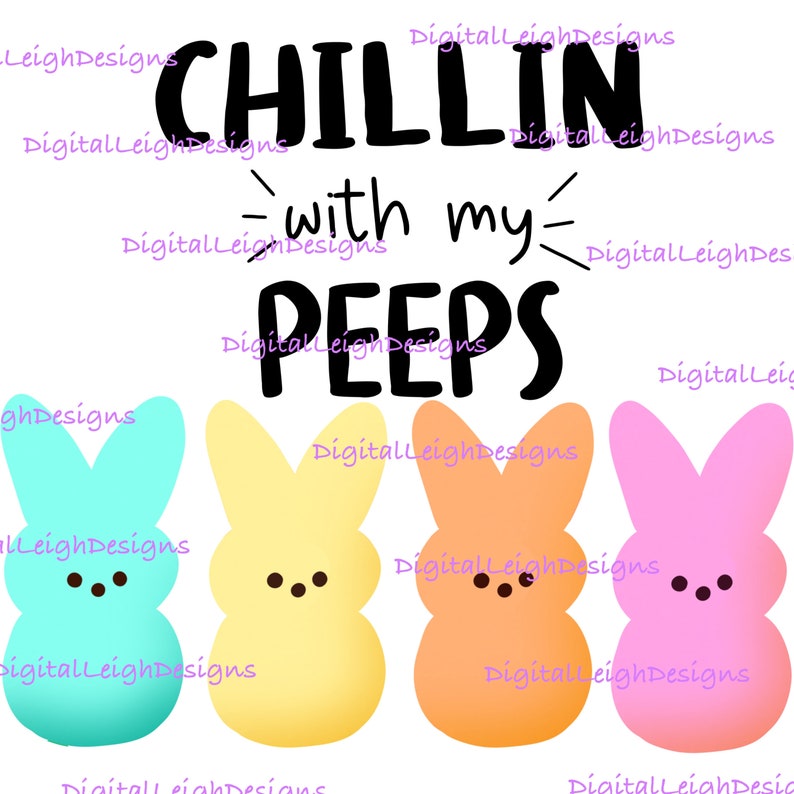 Chillin With My Peeps Png, Easter Png Download - Etsy