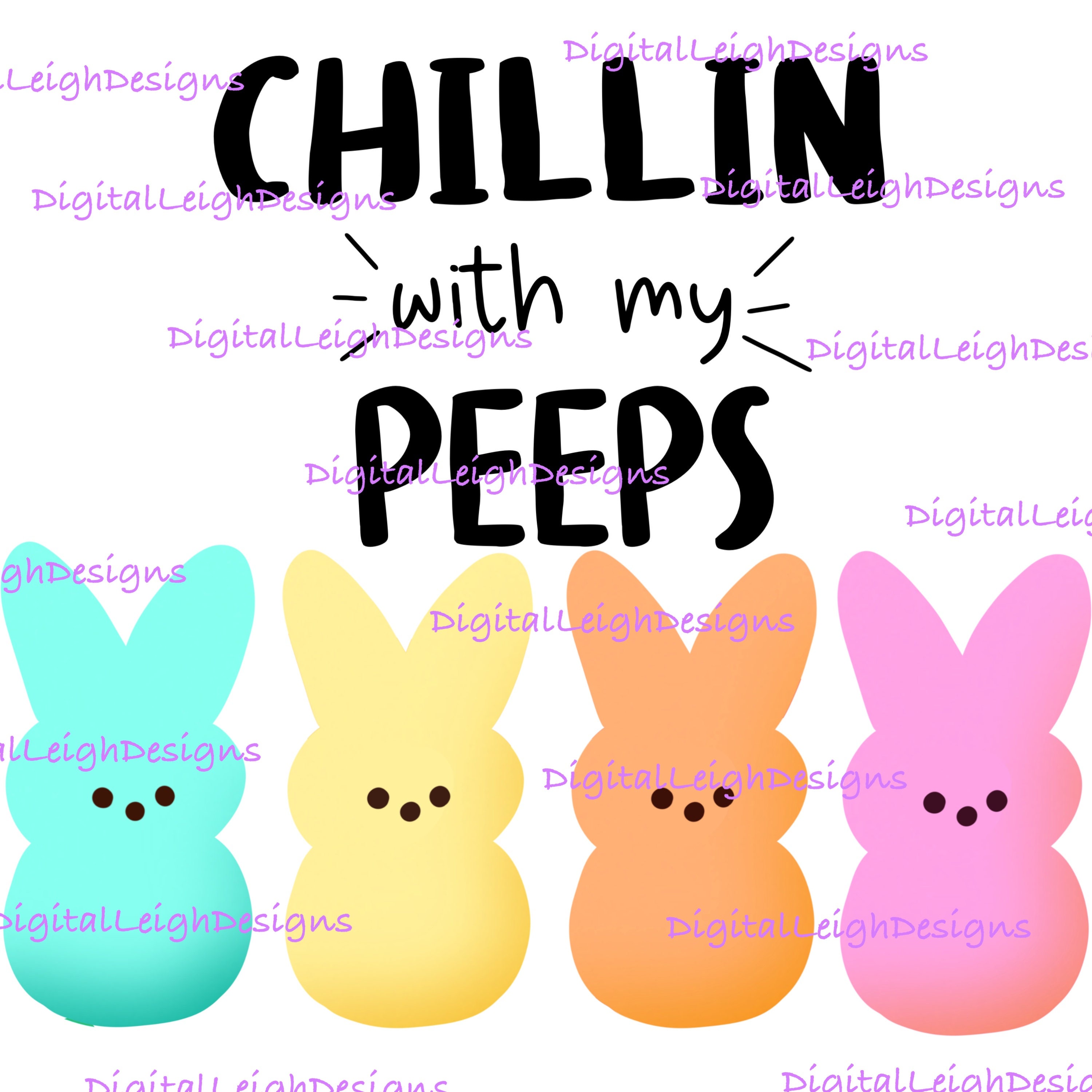 Chillin With My Peeps Png, Easter Png Download - Etsy