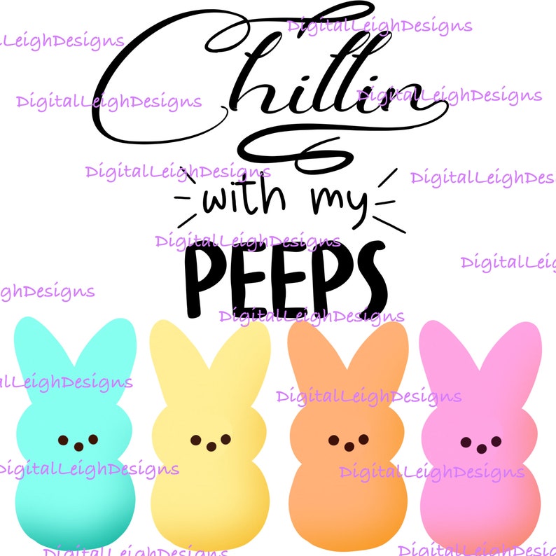 Chillin With My Peeps Png, Easter Png Download - Etsy