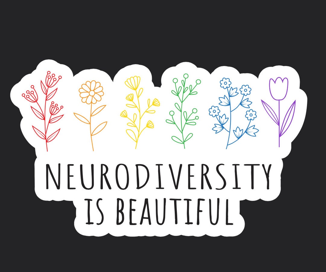 Neurodiversity is Beautiful Sticker, Laptop Sticker, Water Bottle ...