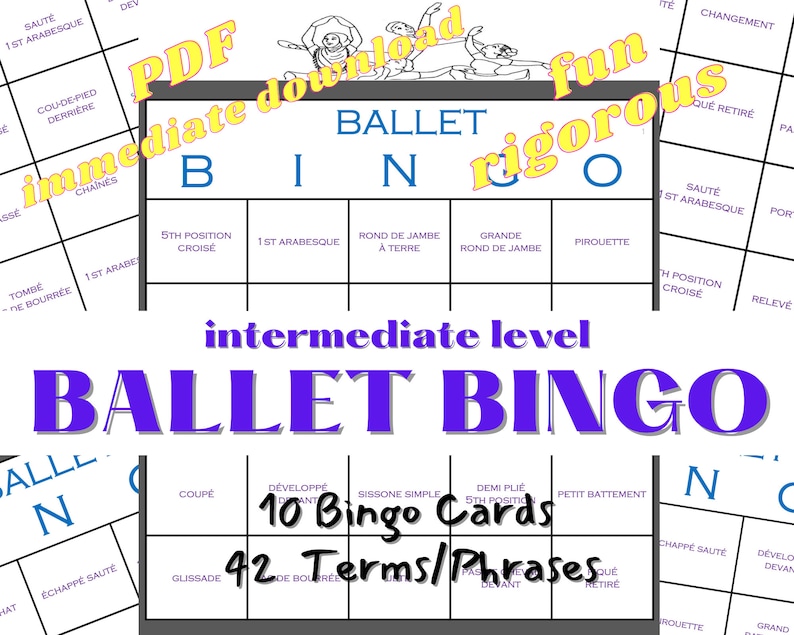 Ballet Bingo Intermediate Level_ 10 Bingo Cards 42 Ballet Terms/phrases ...
