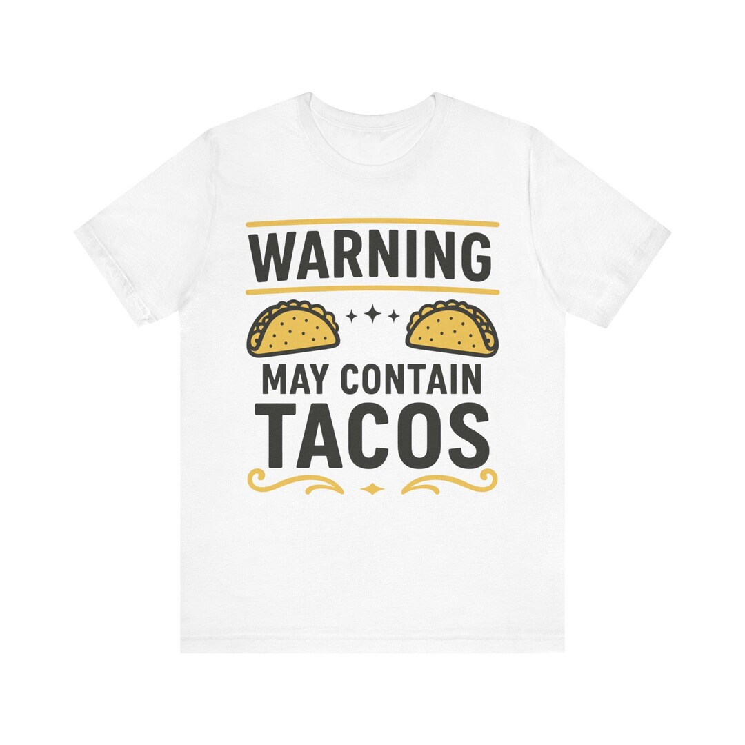 Funny Taco Shirt, Warning May Contain Tacos (unisex S-3XL) - Etsy