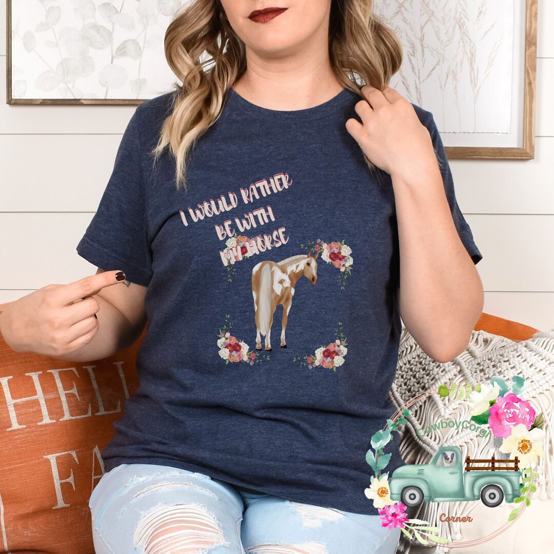 Shirts for Horse Girls, Horse Girl Shirts, Pinto Shirts, Gifts for ...